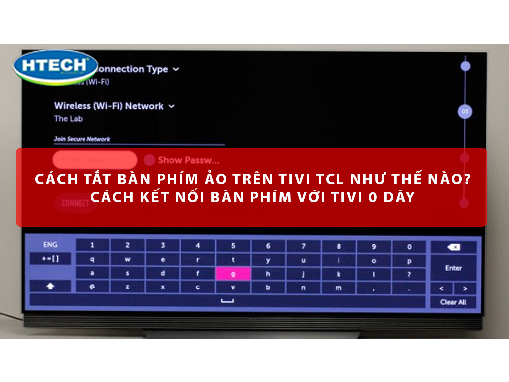 Cách tắt bàn phím ảo trên tivi TCL? Giải pháp thay thế bàn phím ảo trên ...